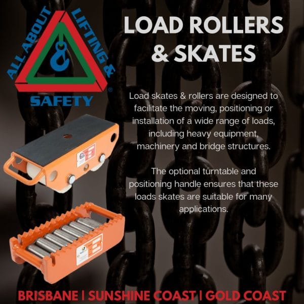 All About Lifting | Load Rollers | Moving & Positioning A Range Of Loads